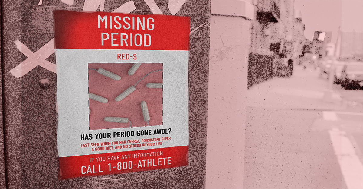 Has Your Period Gone AWOL? You Need to Know About RED-S